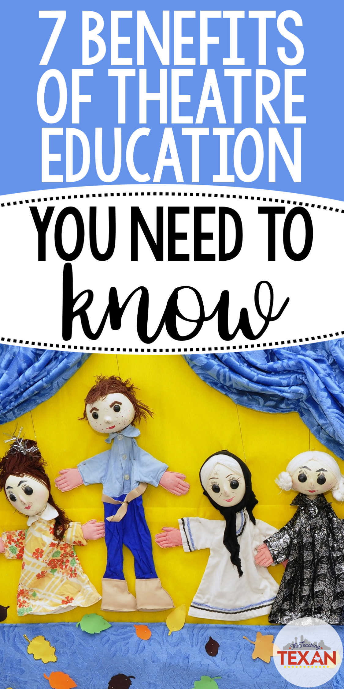 7 Benefits of Theatre Education You Need to Know - The Teaching Texan