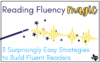 Reading fluency: 3 Surprisingly easy Strategies to Build fluent readers ...